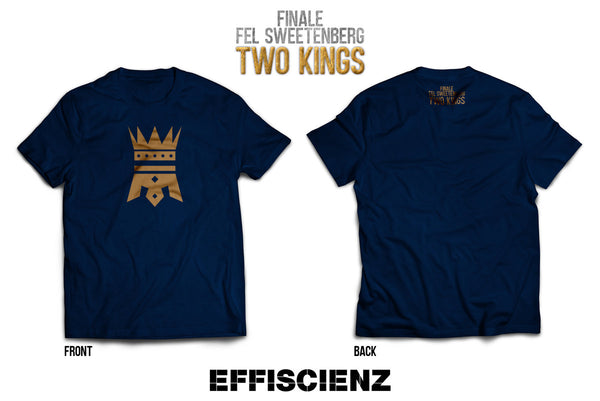 "Two Kings" T-Shirt – EFFISCIENZ